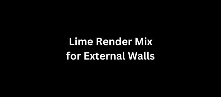 Lime Render Mix for External Walls: Traditional UK Home Guide