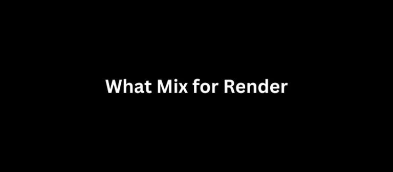 What Mix for Render: Ultimate Guide for UK Homes