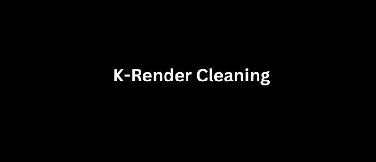 K-Render Cleaning Guide: DIY & Pro Solutions